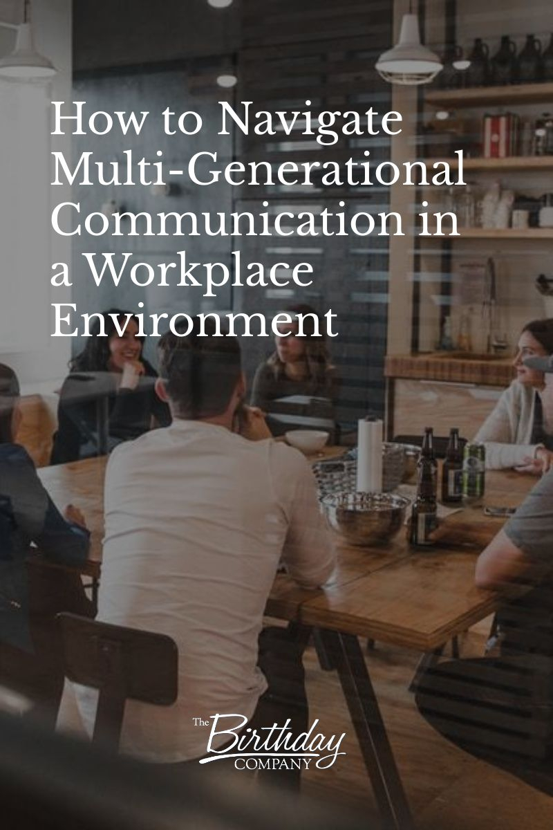 How to Navigate Multi-Generational Communication in a Workplace Environment