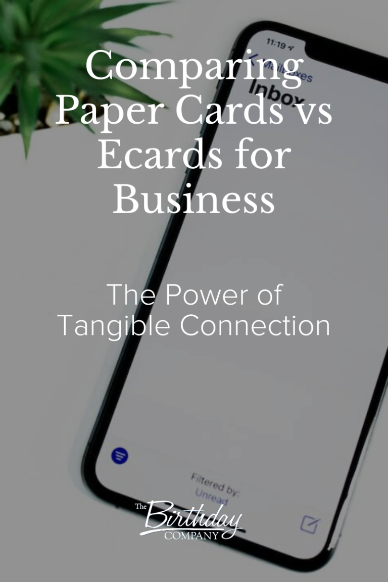 A Tangible Connection: Paper Cards vs Ecards in Business