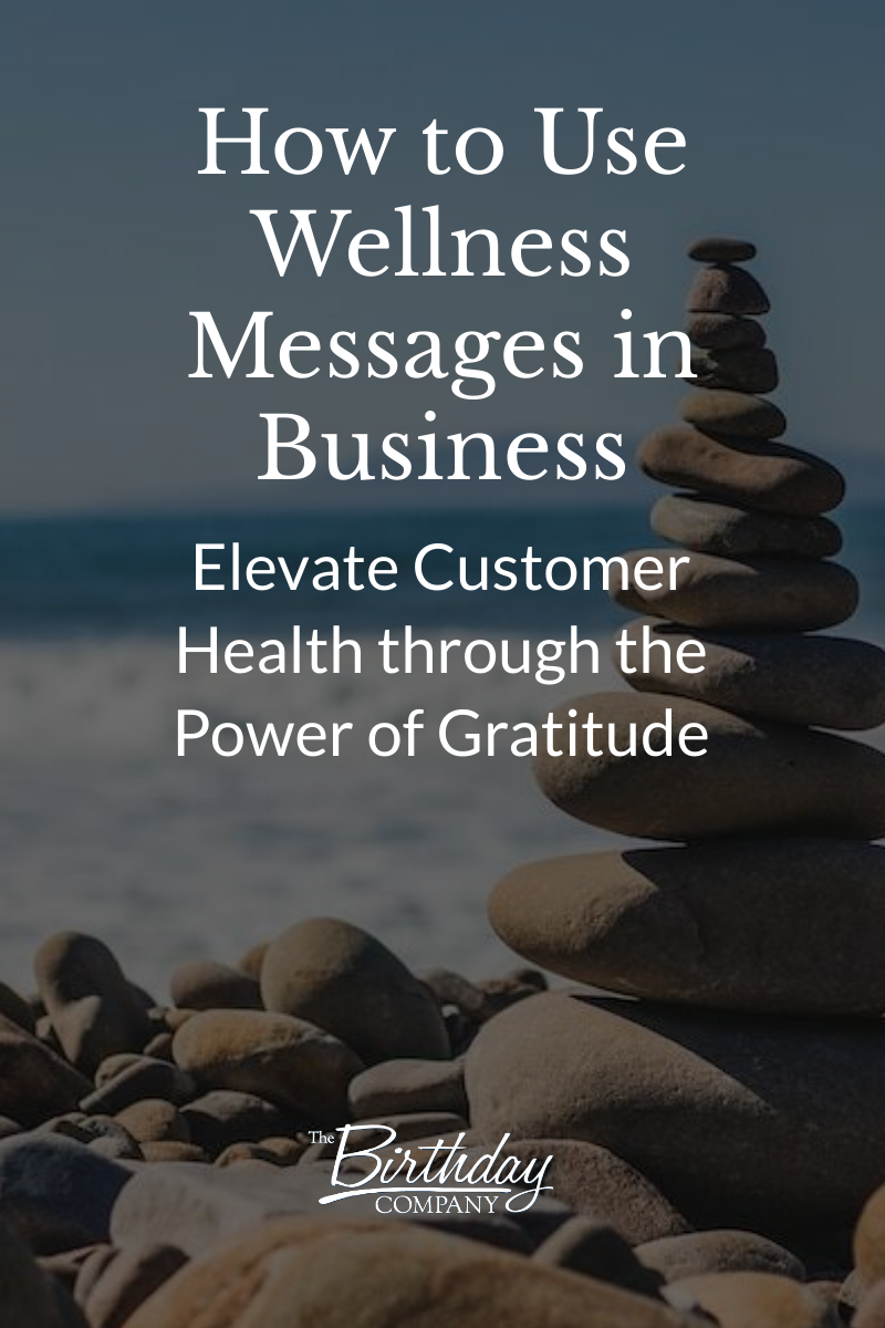 Elevating Customer Health through Wellness Messaging